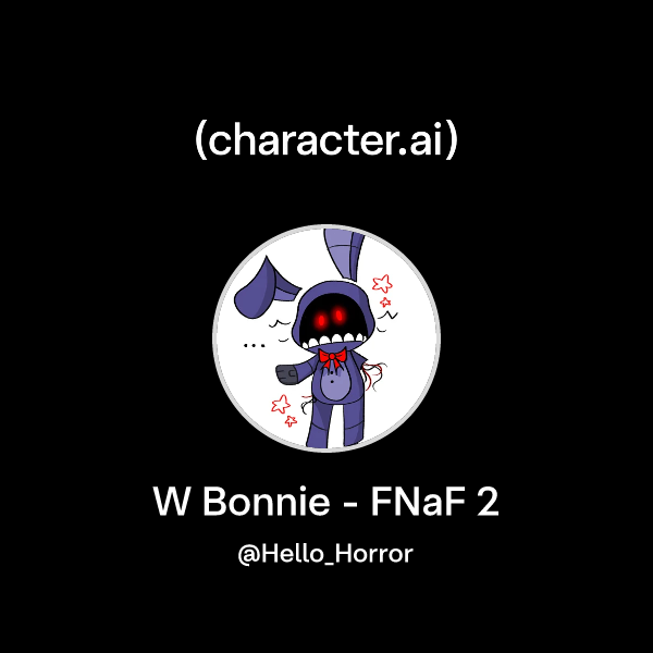 Chat with W Bonnie - FNaF 2 | character.ai | Personalized AI for every ...