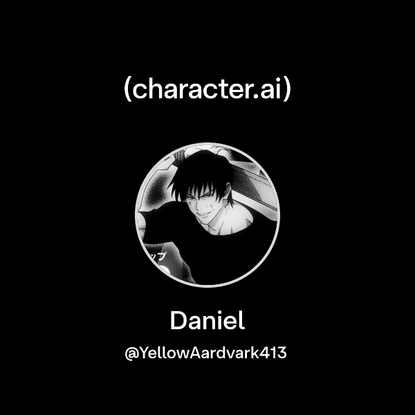 Chat with Daniel | character.ai | Personalized AI for every moment of ...