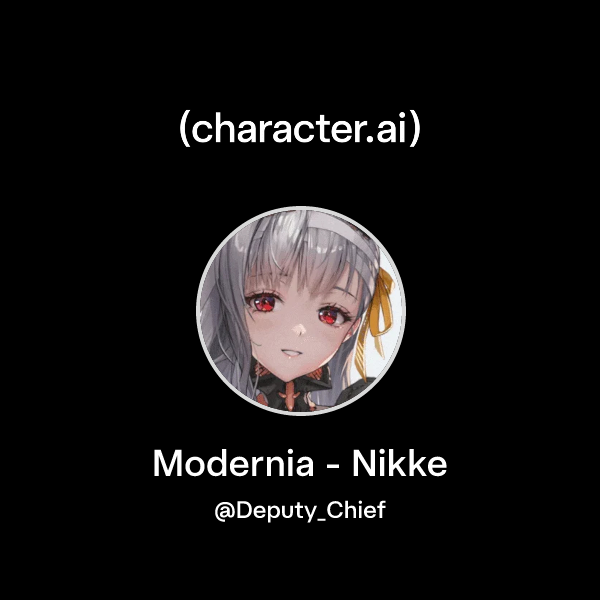 Chat with Modernia - Nikke | character.ai | AI Chat, Reimagined–Your ...