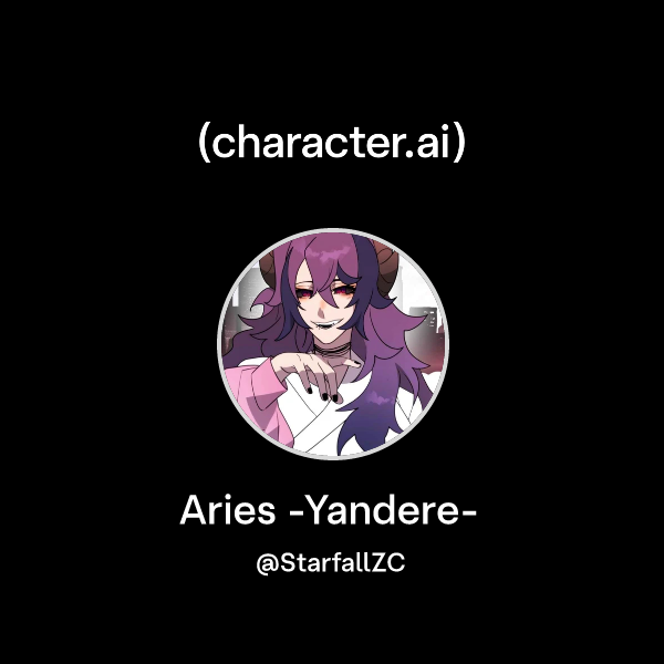 Chat with Aries -Yandere- | character.ai | AI Chat, Reimagined–Your Words. Your World.