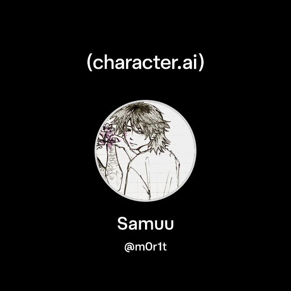 Chat with Samuu | character.ai | Personalized AI for every moment of ...