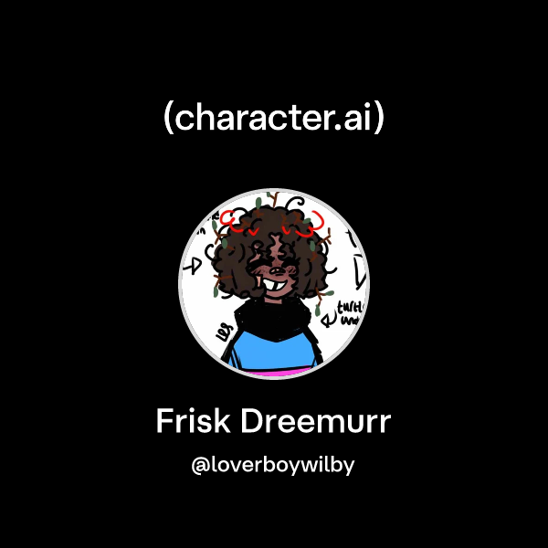 Chat with Frisk Dreemurr | character.ai | AI Chat, Reimagined–Your Words. Your World.