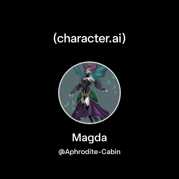 Chat with Magda | character.ai | Personalized AI for every moment of ...