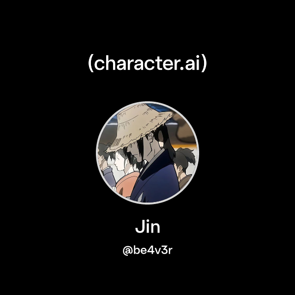Chat with Jin | character.ai | AI Chat, Reimagined–Your Words. Your World.
