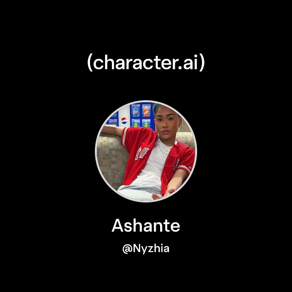 Chat with Ashante | character.ai | AI Chat, Reimagined–Your Words. Your ...