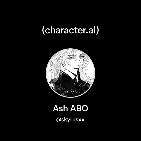 Chat with Ash ABO | character.ai | Personalized AI for every moment of ...