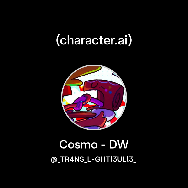 Chat with Cosmo - DW | character.ai | AI Chat, Reimagined–Your Words ...