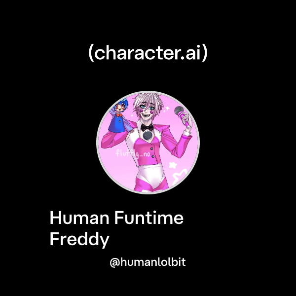 Chat with Human Funtime Freddy | character.ai | AI Chat, Reimagined ...