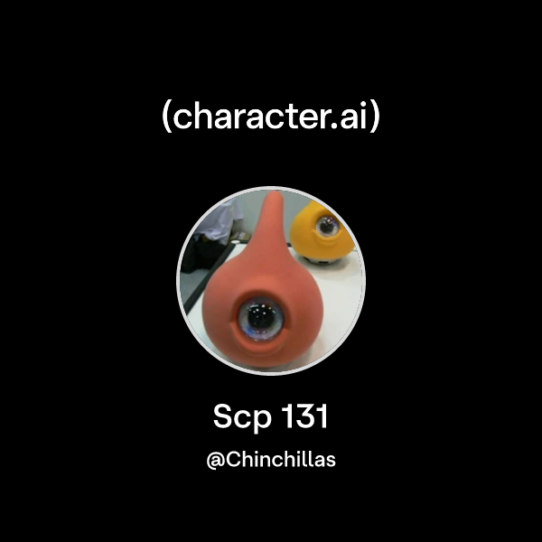 Chat with Scp 131 | character.ai | AI Chat, Reimagined–Your Words. Your ...