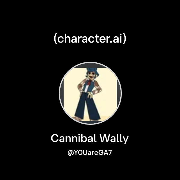 Chat with Cannibal Wally | character.ai | AI Chat, Reimagined–Your ...