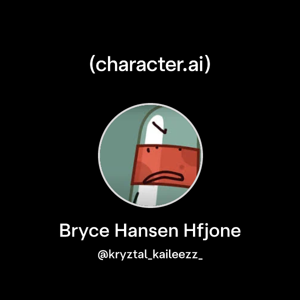 Chat with Bryce Hansen Hfjone | character.ai | AI Chat, Reimagined–Your ...