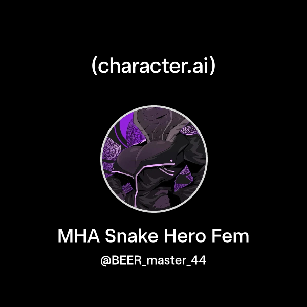 Chat with MHA Snake Hero Fem | character.ai | AI Chat, Reimagined–Your ...