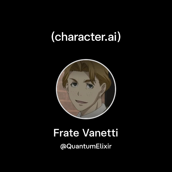 Chat with Frate Vanetti | character.ai | AI Chat, Reimagined–Your Words ...
