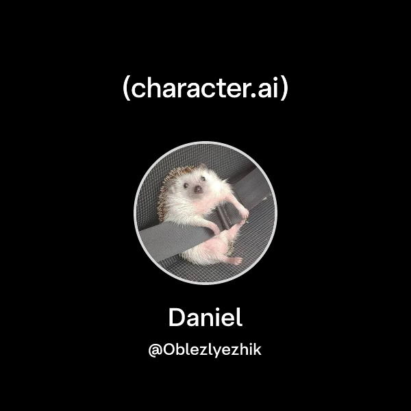 Chat with Daniel | character.ai | Personalized AI for every moment of ...
