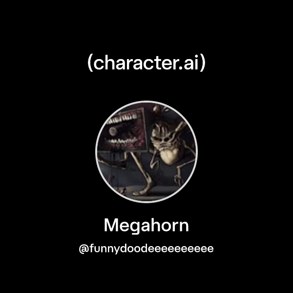 Chat with Megahorn | character.ai | AI Chat, Reimagined–Your Words ...