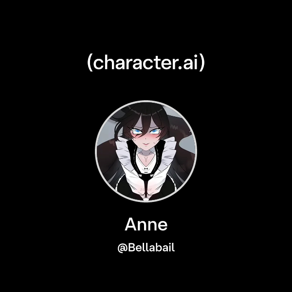 Chat with Anne | character.ai | Personalized AI for every moment of ...
