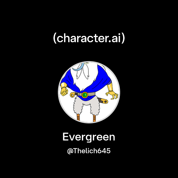 Chat with Evergreen | character.ai | AI Chat, Reimagined–Your Words ...