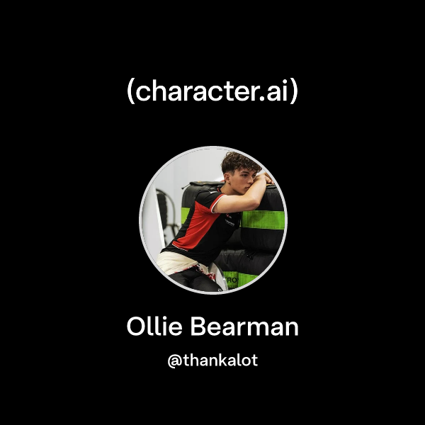 Chat with Ollie Bearman | character.ai | Personalized AI for every ...