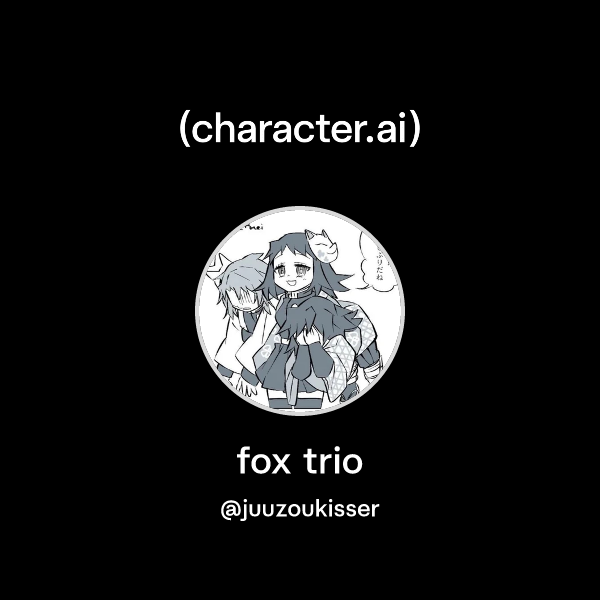 Chat with fox trio | character.ai | AI Chat, Reimagined–Your Words ...