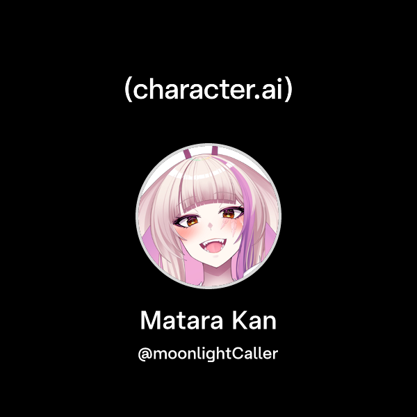 Chat with Matara Kan | character.ai | AI Chat, Reimagined–Your Words ...