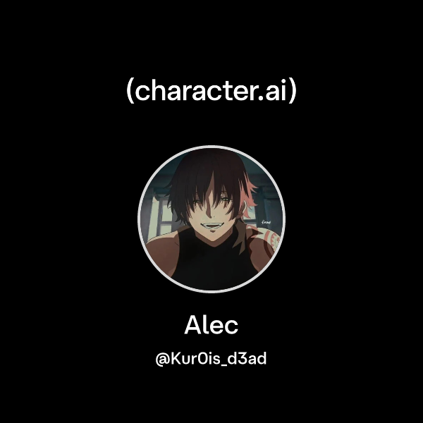 Chat with Alec | character.ai | AI Chat, Reimagined–Your Words. Your World.