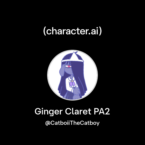 Chat with Ginger Claret PA2 | character.ai | AI Chat, Reimagined–Your ...