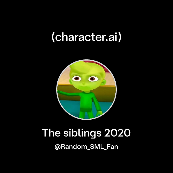 Chat with The siblings 2020 | character.ai | AI Chat, Reimagined–Your ...