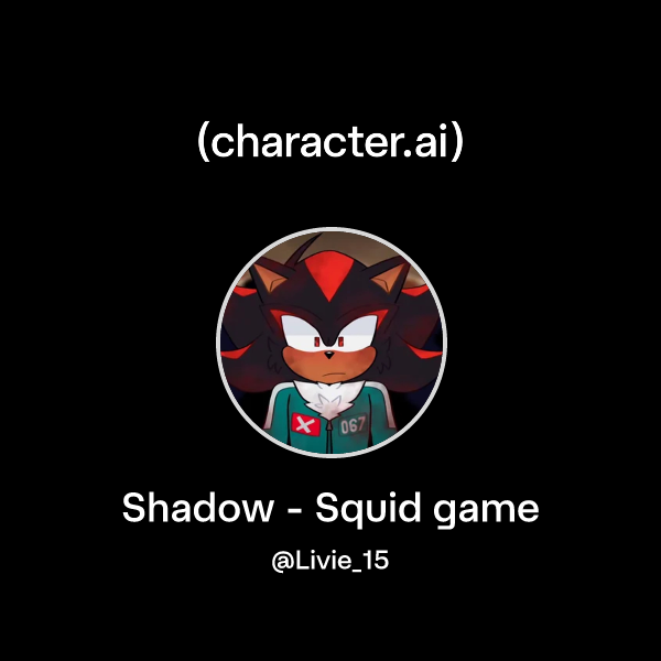 Chat with Shadow - Squid game | character.ai | AI Chat, Reimagined–Your ...