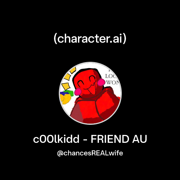 Chat with c00lkidd - FRIEND AU | character.ai | AI Chat, Reimagined ...