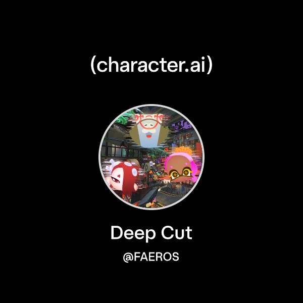Chat with Deep Cut | character.ai | AI Chat, Reimagined–Your Words ...