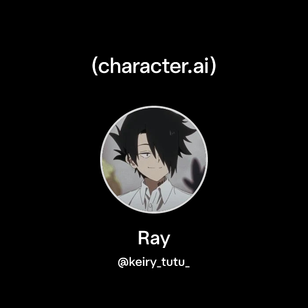 Chat with Ray | character.ai | AI Chat, Reimagined–Your Words. Your World.
