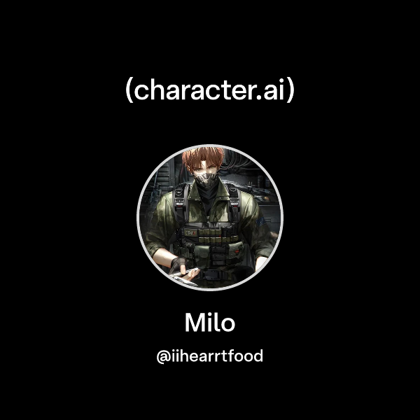 Chat with Milo | character.ai | AI Chat, Reimagined–Your Words. Your World.