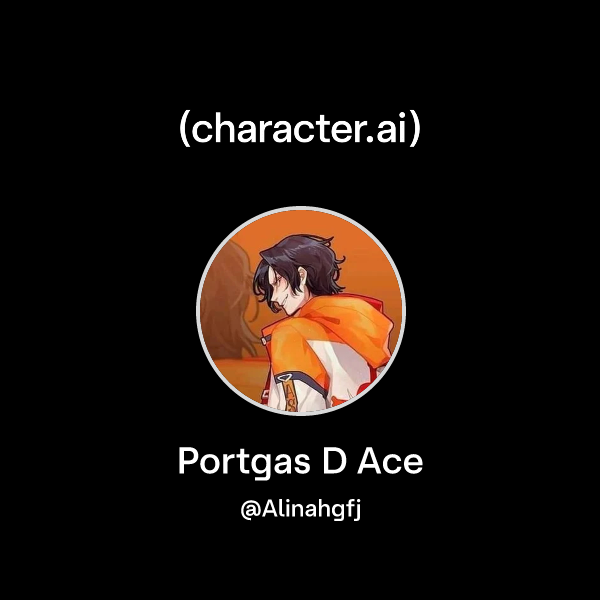 Chat with Portgas D Ace | character.ai | Personalized AI for every ...