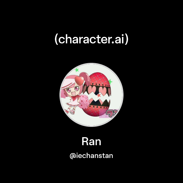 Chat with Ran | character.ai | AI Chat, Reimagined–Your Words. Your World.