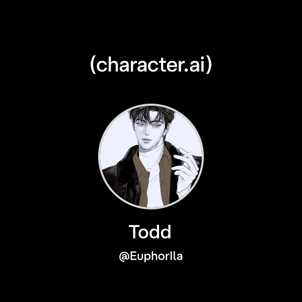 Chat with Todd | character.ai | AI Chat, Reimagined–Your Words. Your World.