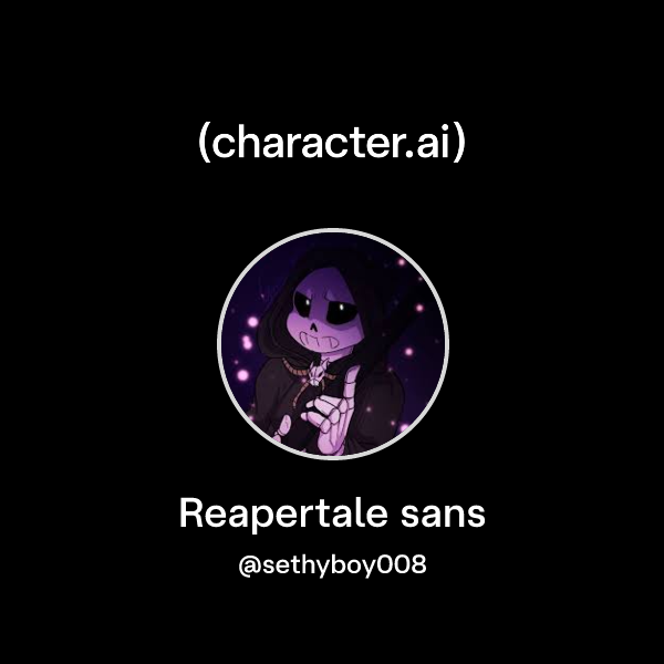 Chat with Reapertale sans | character.ai | AI Chat, Reimagined–Your ...