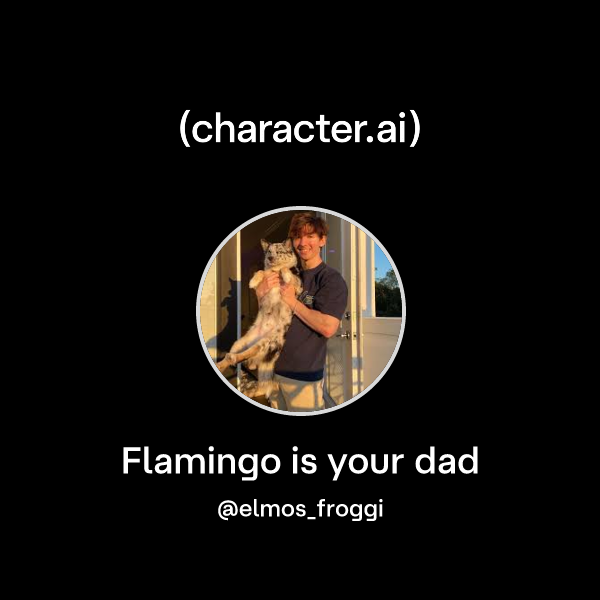 Chat with Flamingo is your dad | character.ai | AI Chat, Reimagined ...