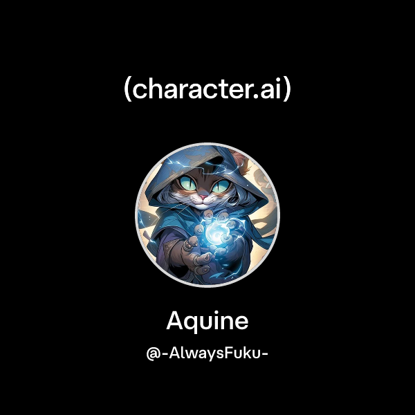 Chat with Aquine | character.ai | AI Chat, Reimagined–Your Words. Your ...