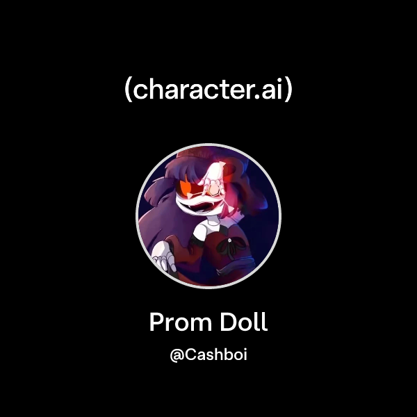 Chat with Prom Doll | character.ai | AI Chat, Reimagined–Your Words ...
