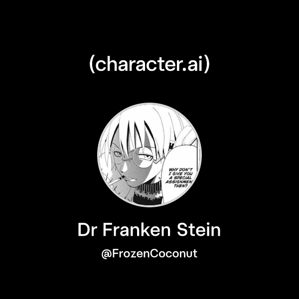 Chat with Dr Franken Stein | character.ai | AI Chat, Reimagined–Your ...