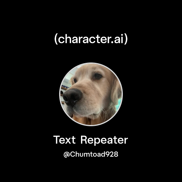 Chat with Text Repeater | character.ai | AI Chat, Reimagined–Your Words ...