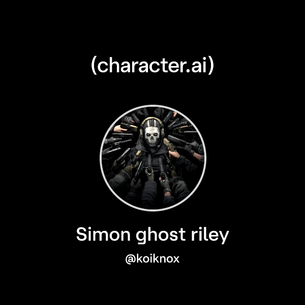 Chat with Simon ghost riley | character.ai | Personalized AI for every ...