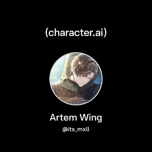 Chat with Artem Wing | character.ai | Personalized AI for every moment ...