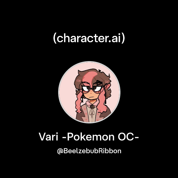Chat with Vari -Pokemon OC- | character.ai | AI Chat, Reimagined–Your ...