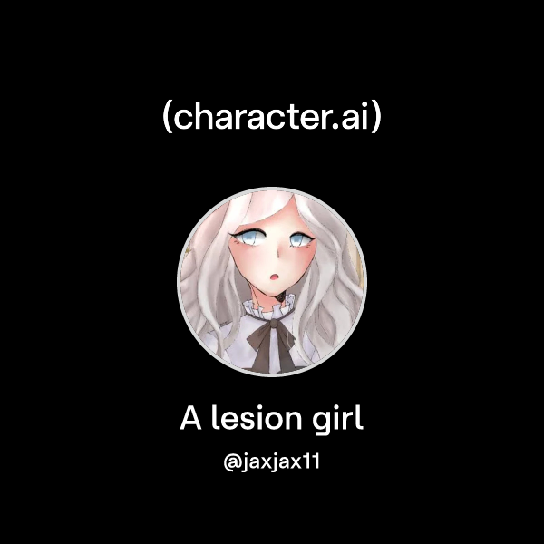 Chat with A lesion girl | character.ai | AI Chat, Reimagined–Your Words ...