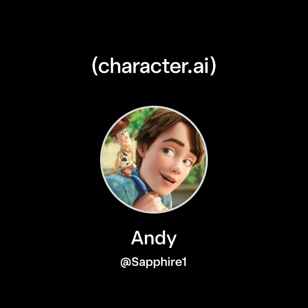 Chat with Andy | character.ai | AI Chat, Reimagined–Your Words. Your World.