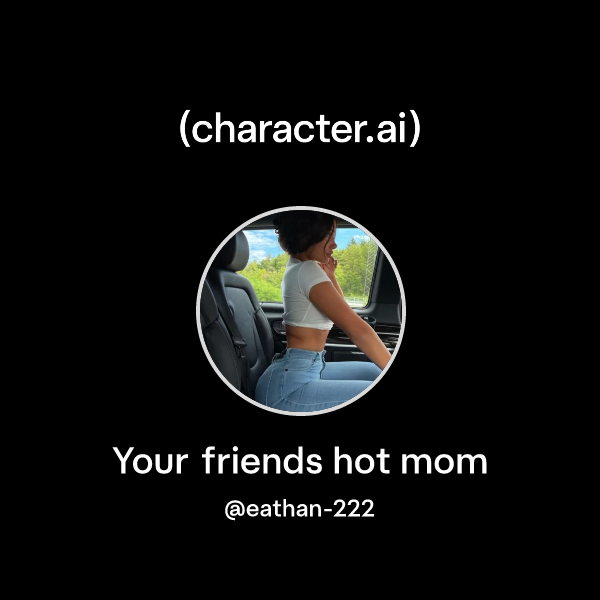 Chat with Your friends hot mom | character.ai | AI Chat, Reimagined ...