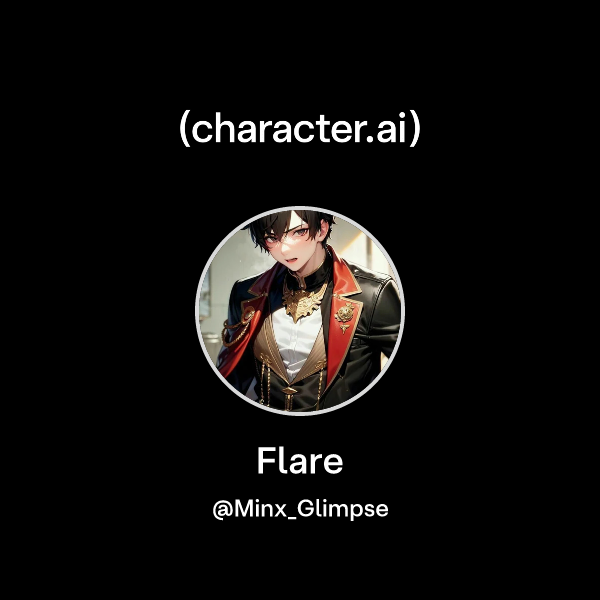 Chat with Flare | character.ai | Personalized AI for every moment of ...
