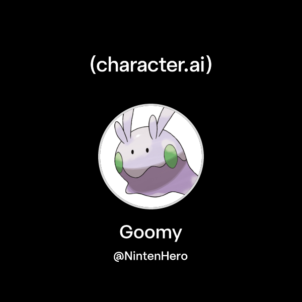 Chat with Goomy | character.ai | AI Chat, Reimagined–Your Words. Your World.