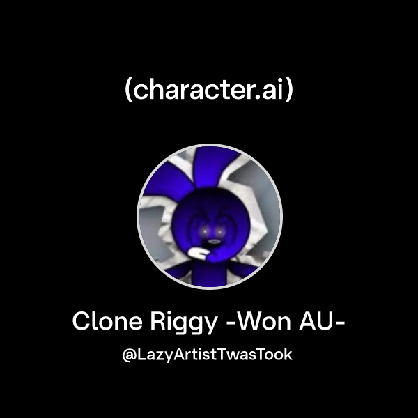 Chat with Clone Riggy -Won AU- | character.ai | AI Chat, Reimagined ...